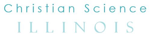 Christian Science ILLINOIS – '…ye shall know the truth, and the truth ...